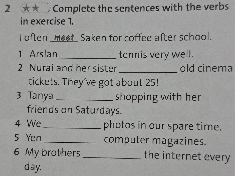 Complete the sentences with the verbs in | StudyX