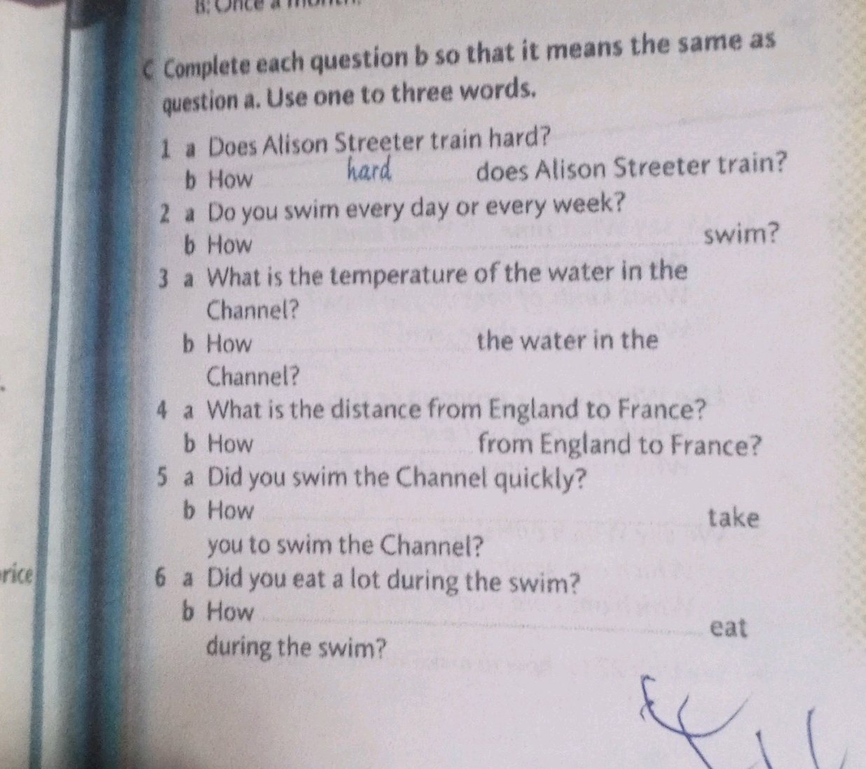 Complete each question b so that it means | StudyX