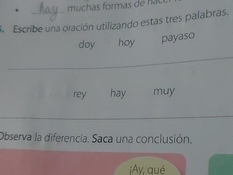 Escribe una oración utilizando estas tres | StudyX