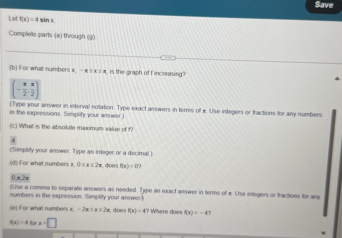 Let $f(x) = 4 x$ Complete parts (a) | StudyX