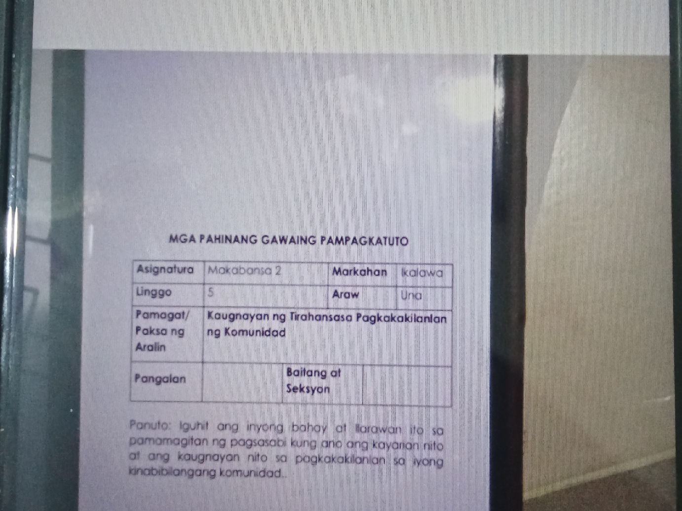 Panuto: Iguhit ang inyong bahay at larawan | StudyX