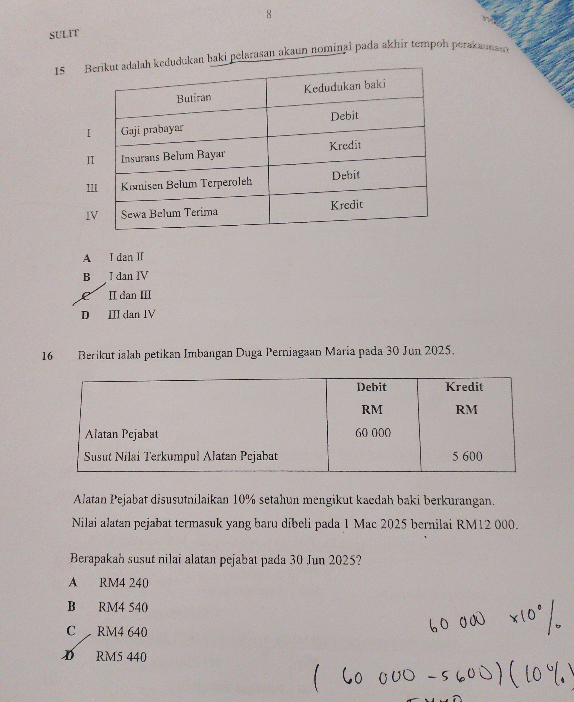 15 Berikut adalah kedudukan baki pelarasan | StudyX
