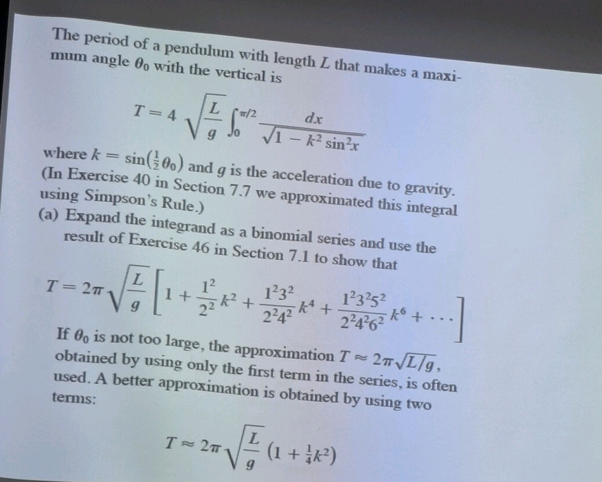 The period of a pendulum with length L that | StudyX