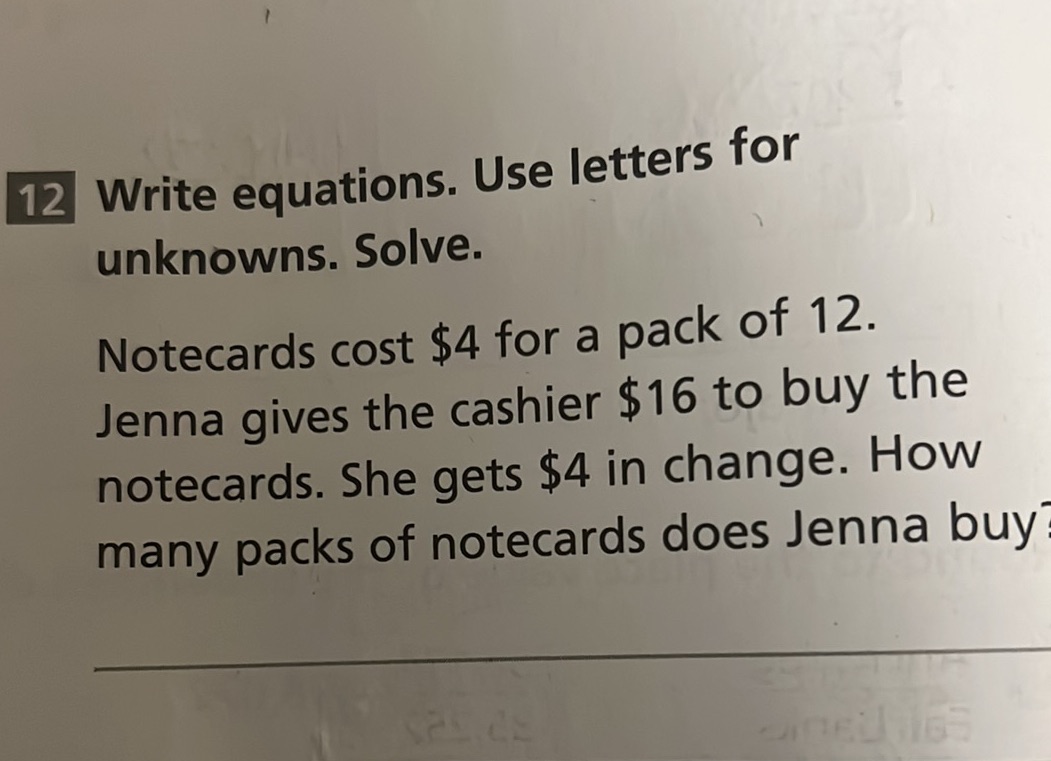 Write equations. Use letters for unknowns. | StudyX