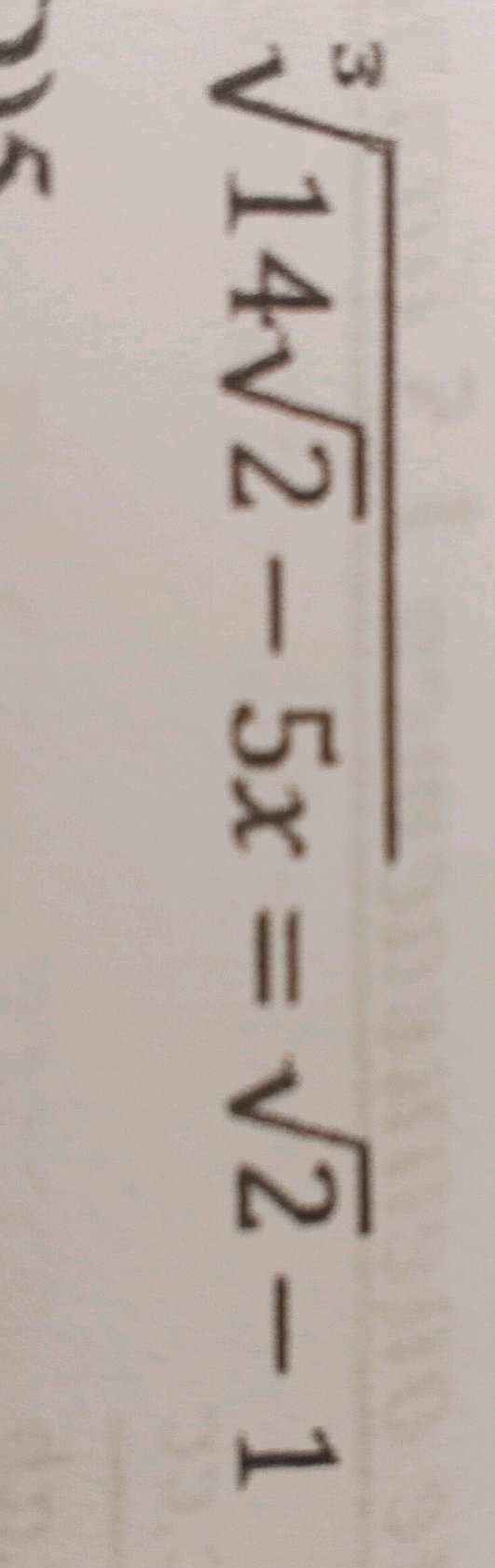 Solve for x: cube root of 14 sqrt(2) - 5x | StudyX