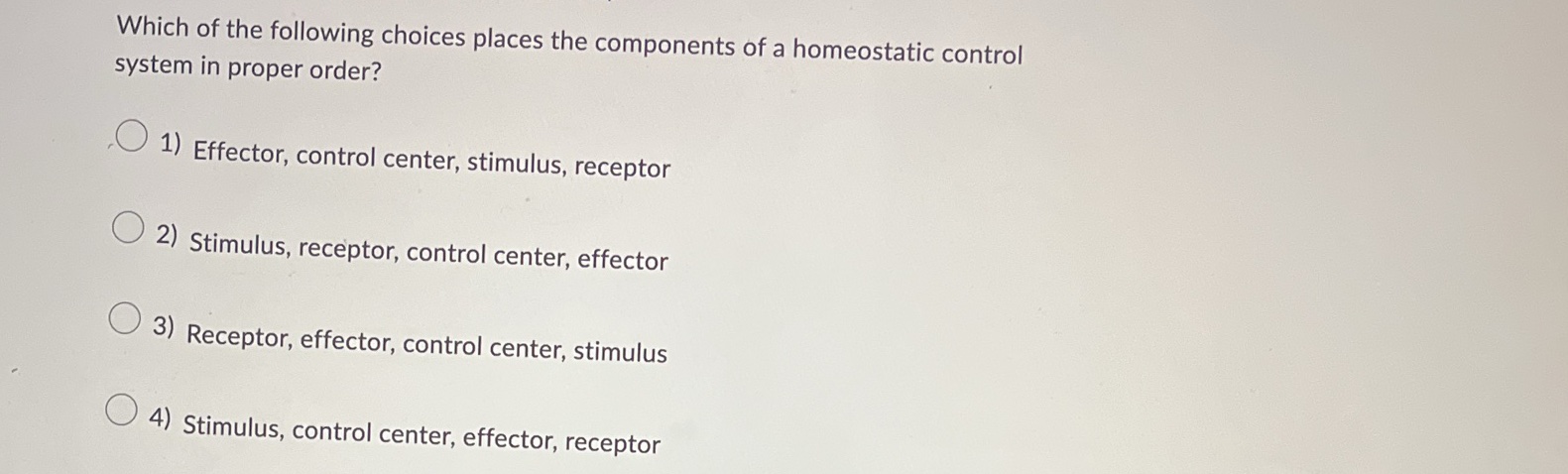 Which of the following choices places the | StudyX