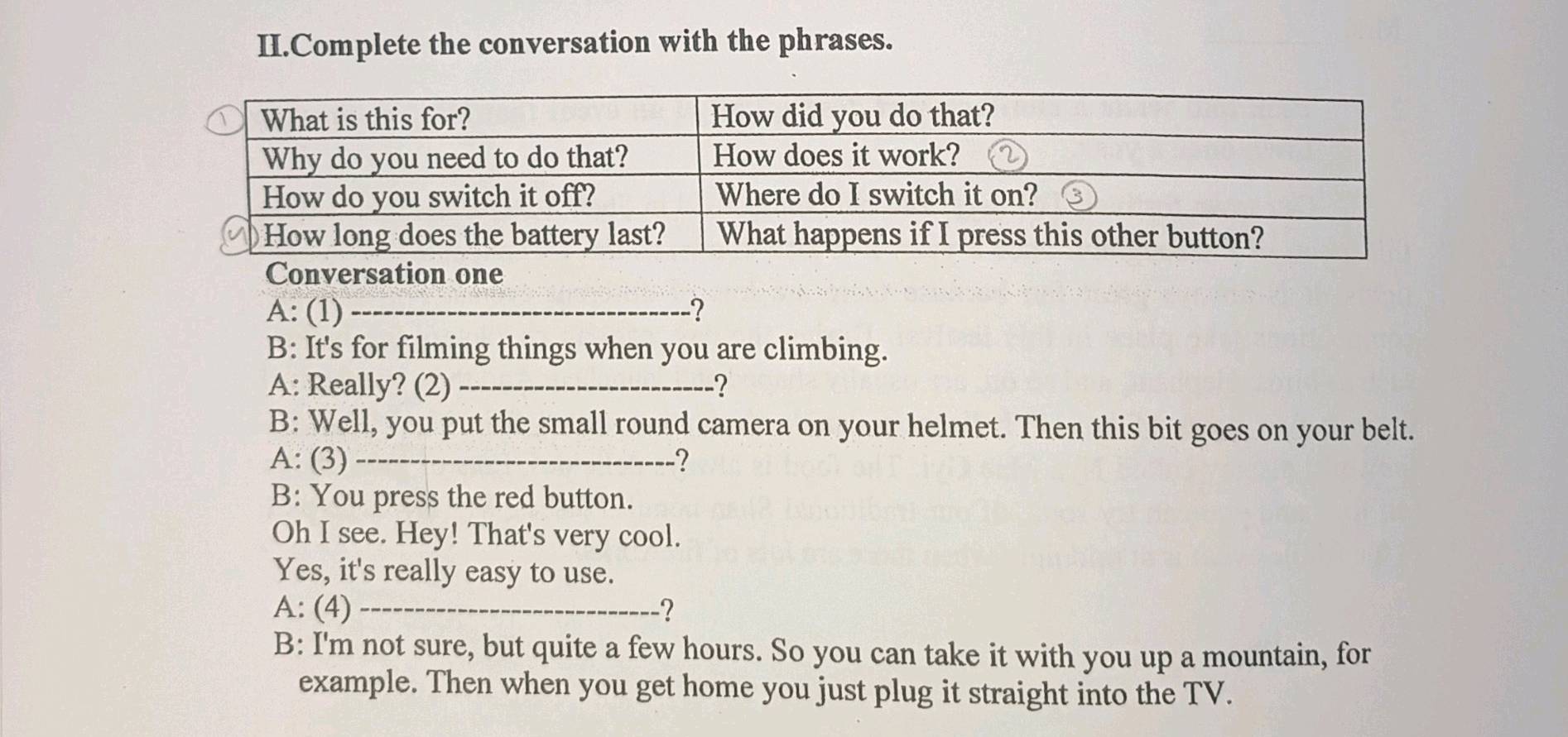 Complete the conversation with the phrases. | StudyX
