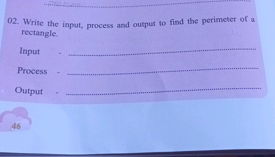 02. Write the input, process and output to | StudyX