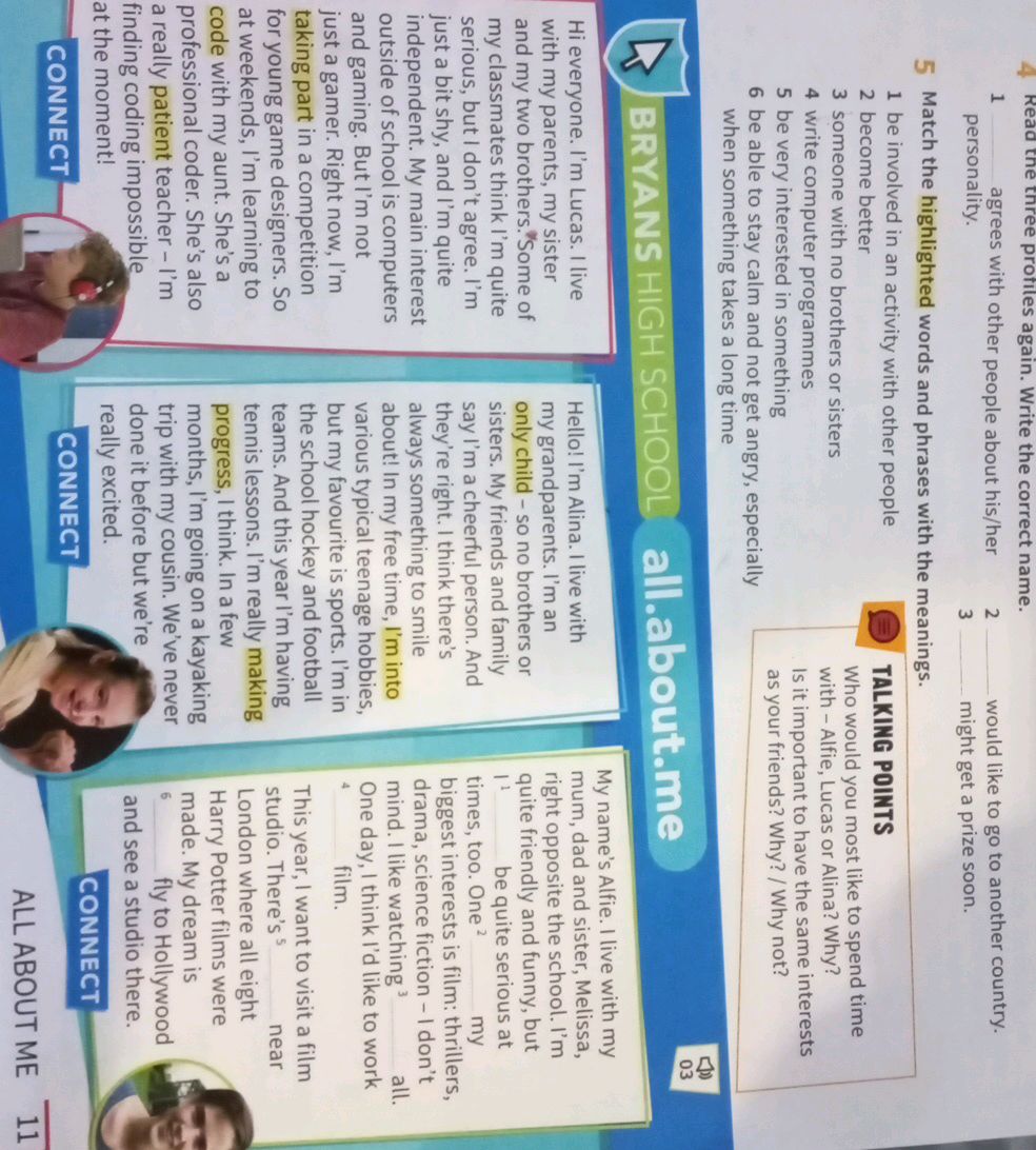 4 Read the three profiles again. Write the | StudyX