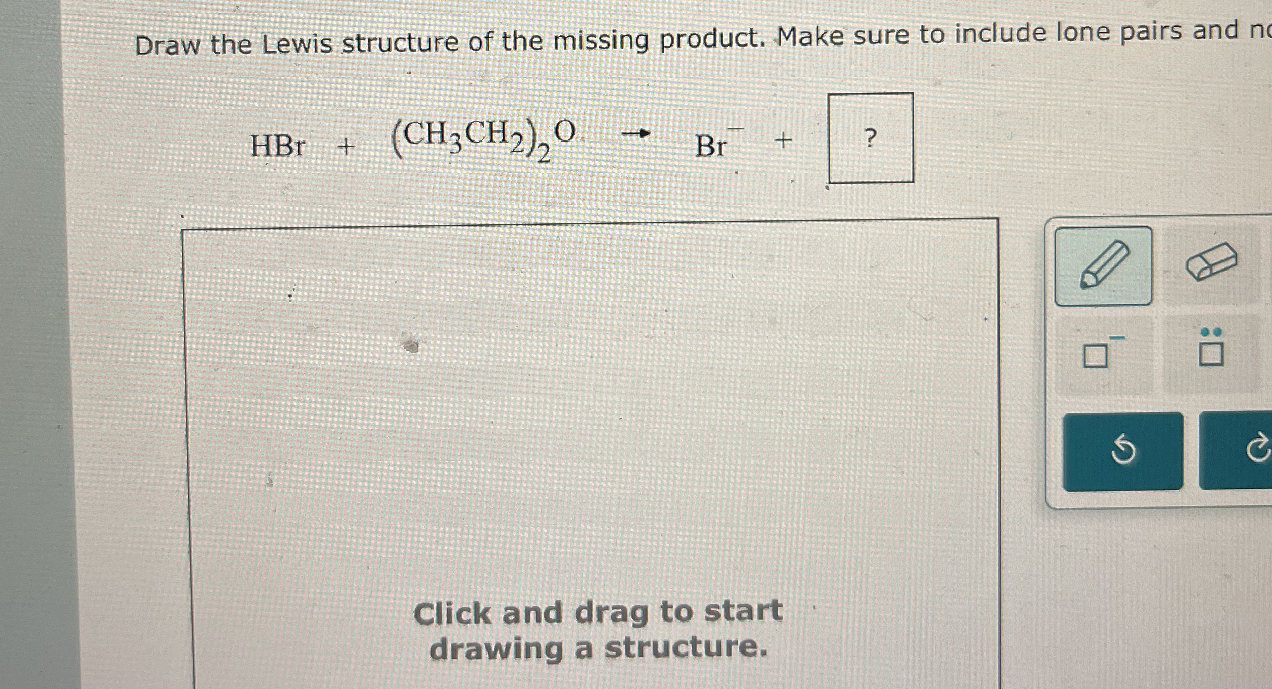 Draw the Lewis structure of the missing | StudyX