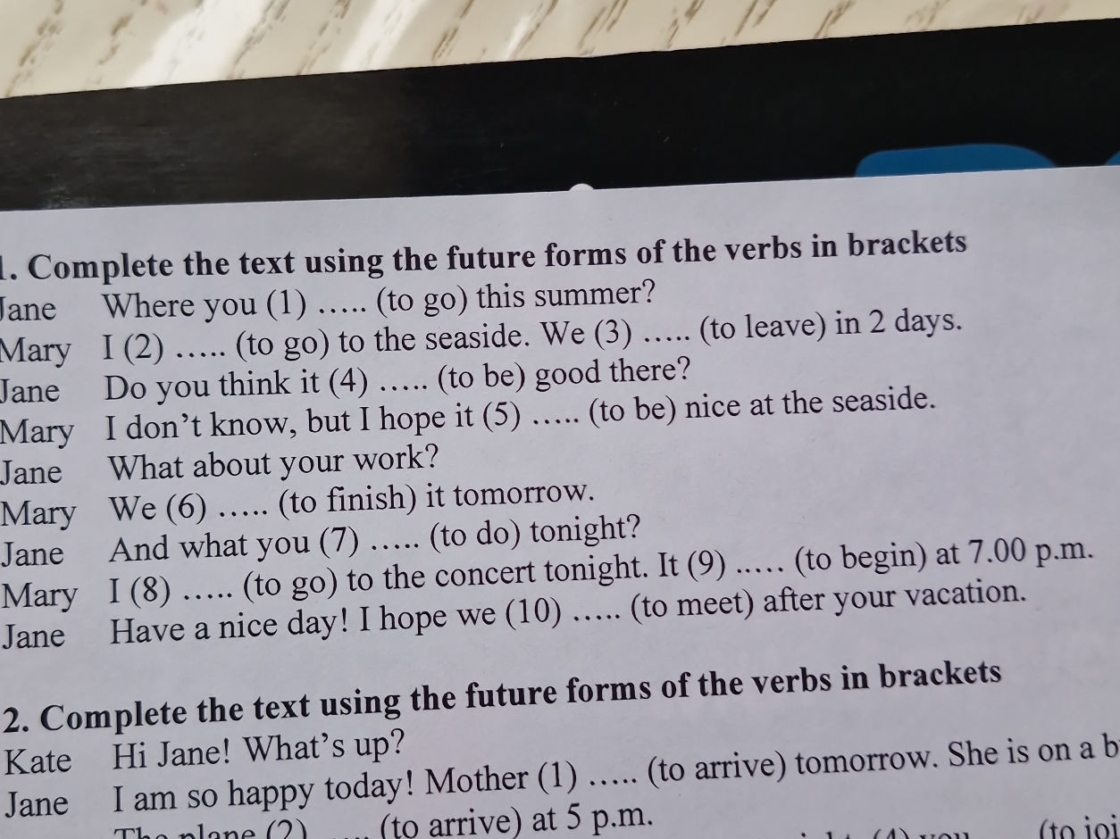 Complete the text using the future forms of | StudyX