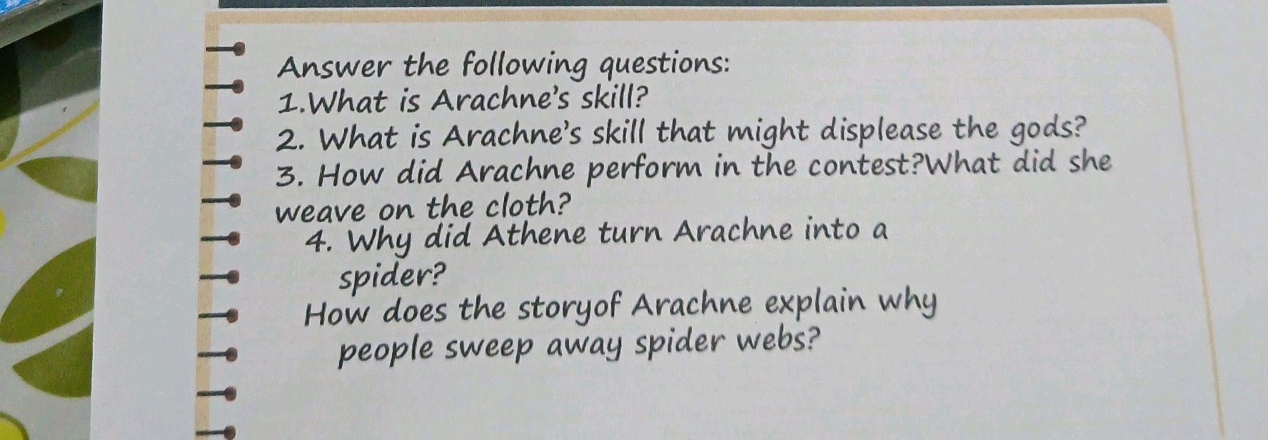1. What is Arachne's skill? 2. What is | StudyX