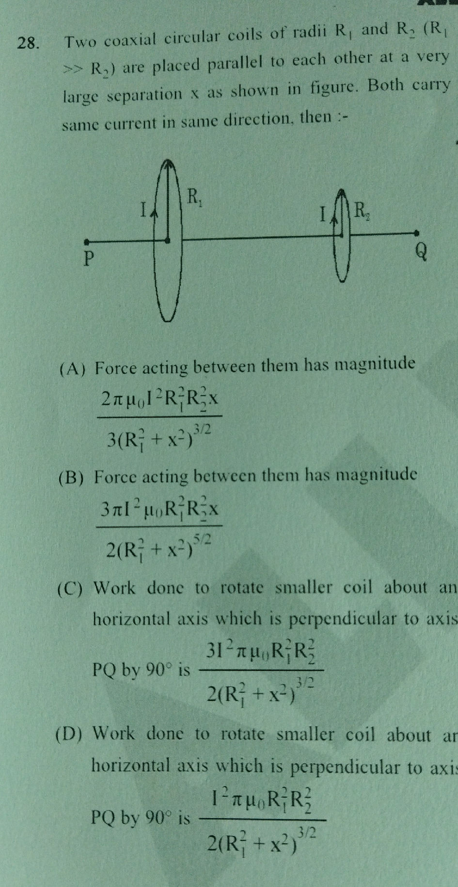 Two coaxial circular coils of radii $R1$ and