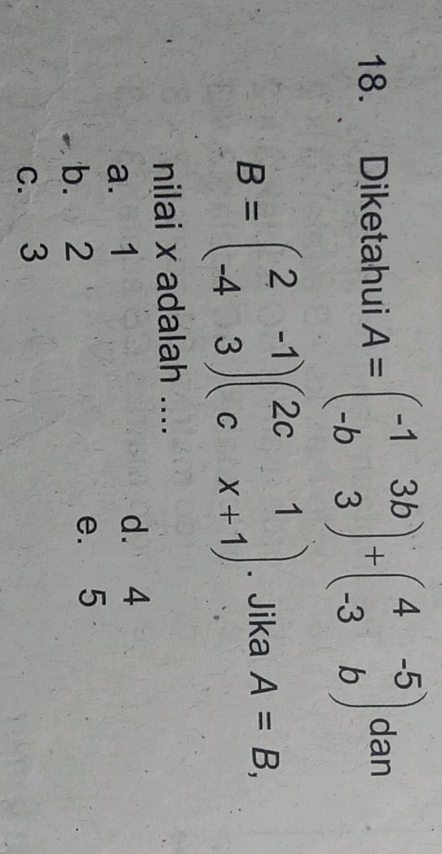 18. Diketahui $ -1 3b -b 3 \ + 4 | StudyX