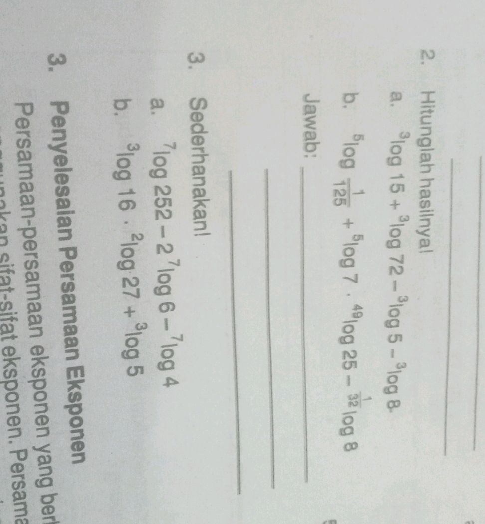 2. Hitunglah hasilnya! a. ${}^3 {log } 15 + | StudyX