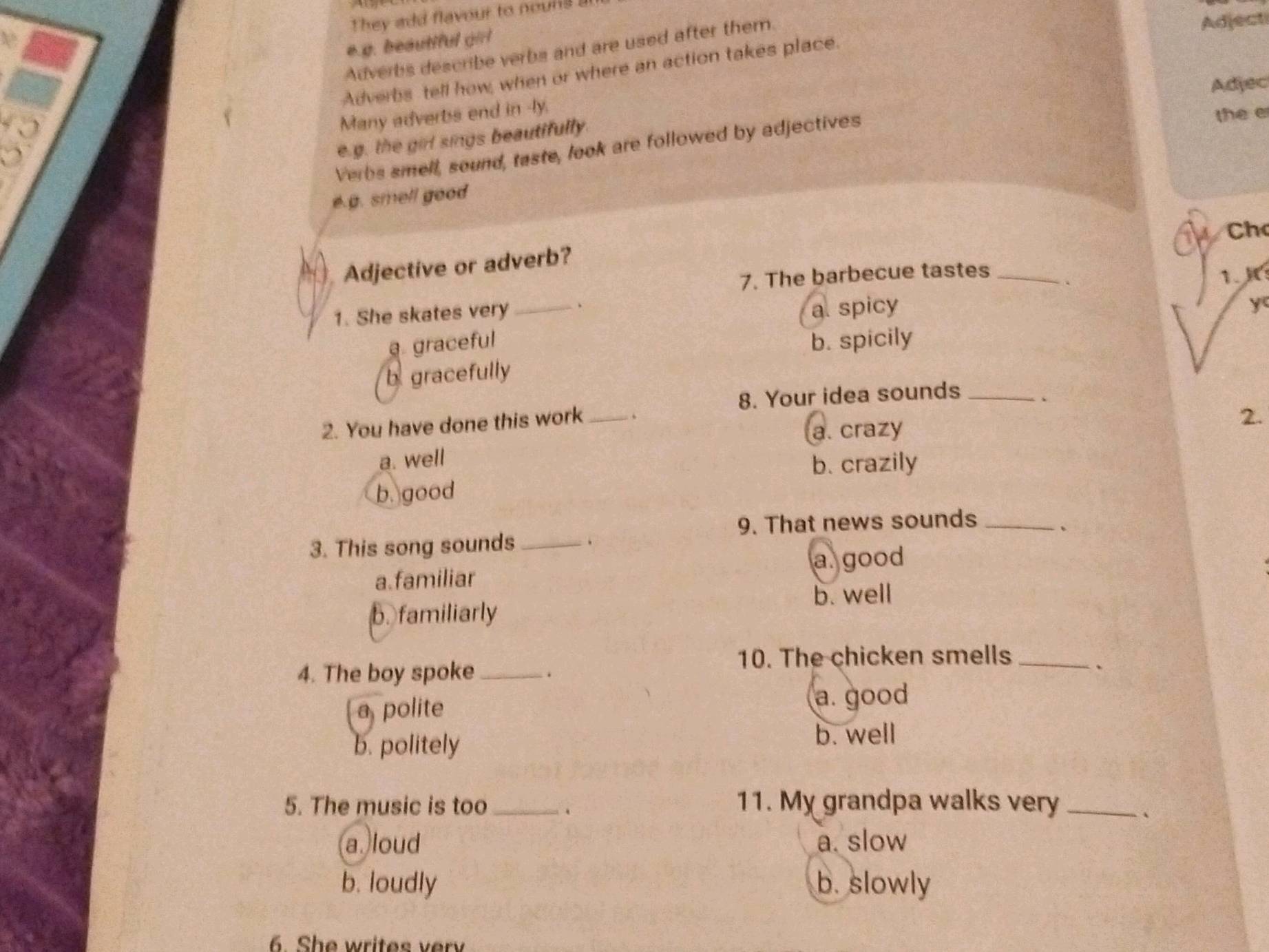 Adjective or adverb? 1. She skates very | StudyX