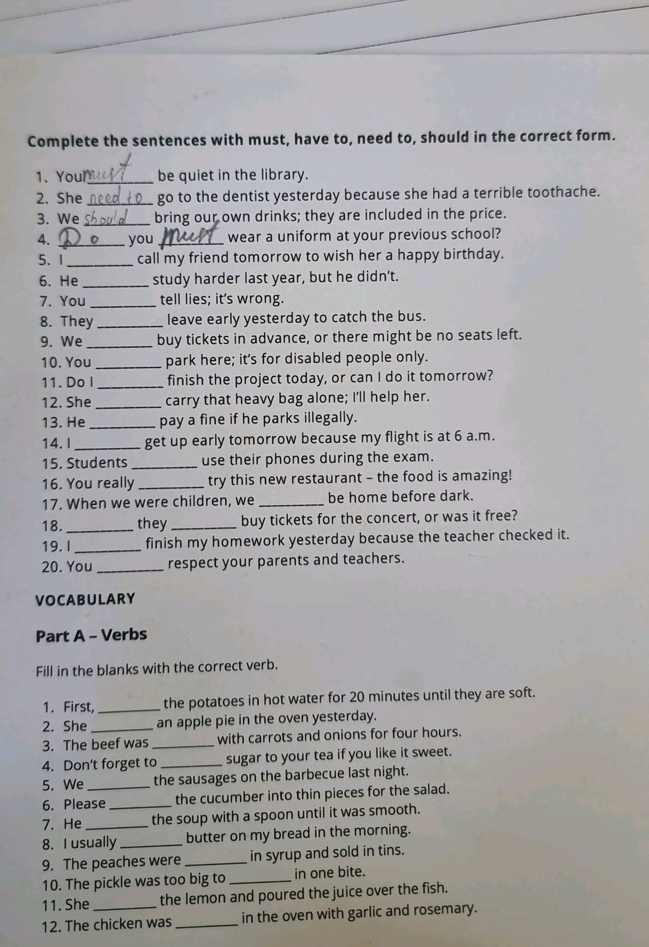 Complete the sentences with must, have to, | StudyX