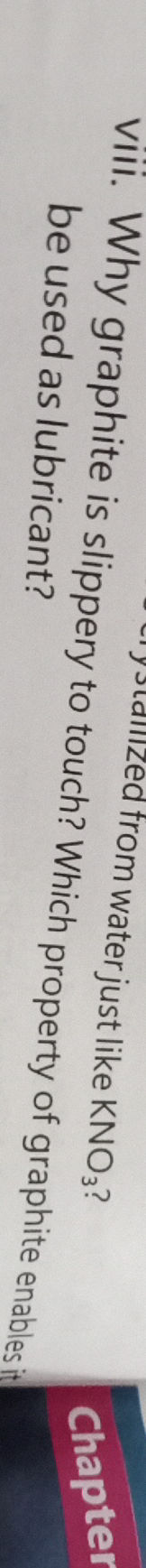 viii. Why graphite is slippery to touch? | StudyX