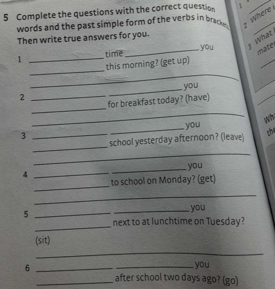 5 Complete the questions with the correct | StudyX
