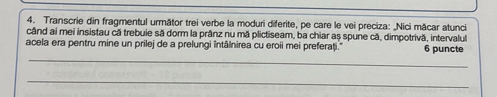 4. Transcrie din fragmentul următor trei | StudyX