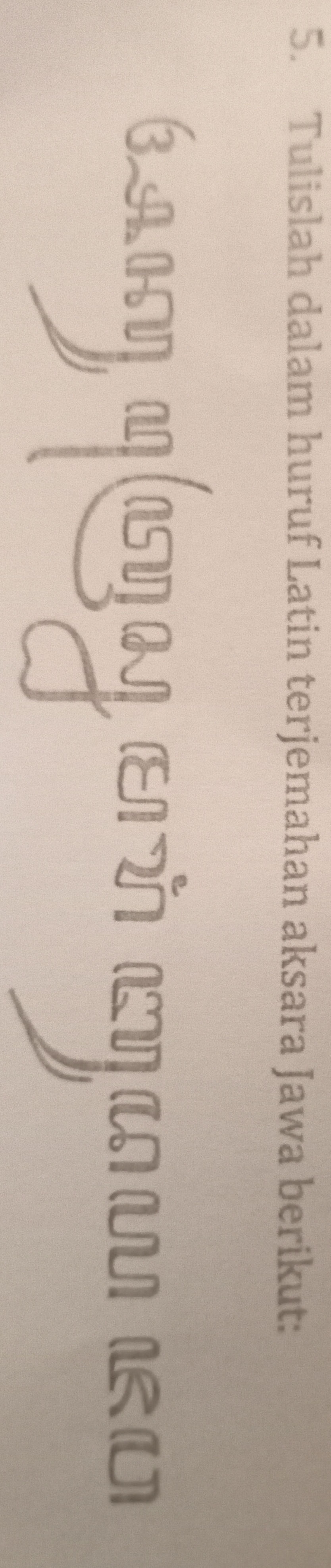 5. Tulislah dalam huruf Latin terjemahan | StudyX