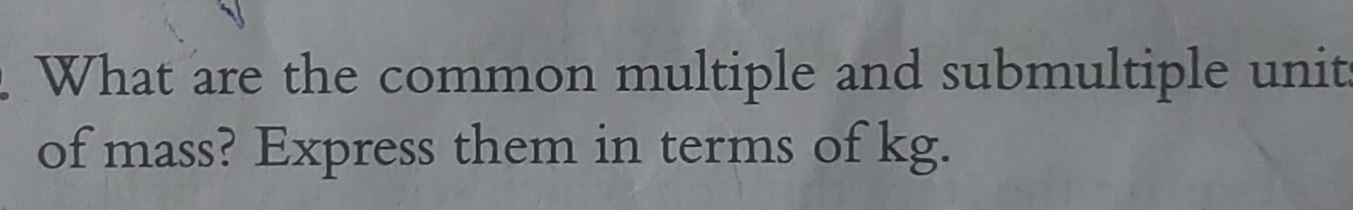 What are the common multiple and submultiple | StudyX