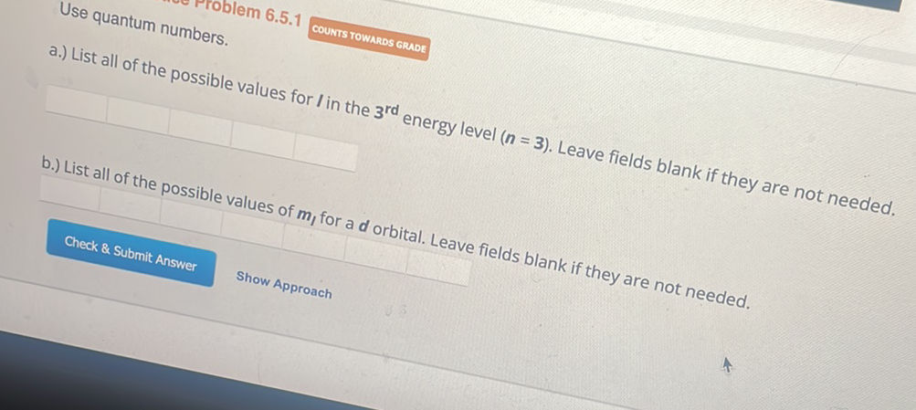 a.) List all of the possible values for $l$ | StudyX