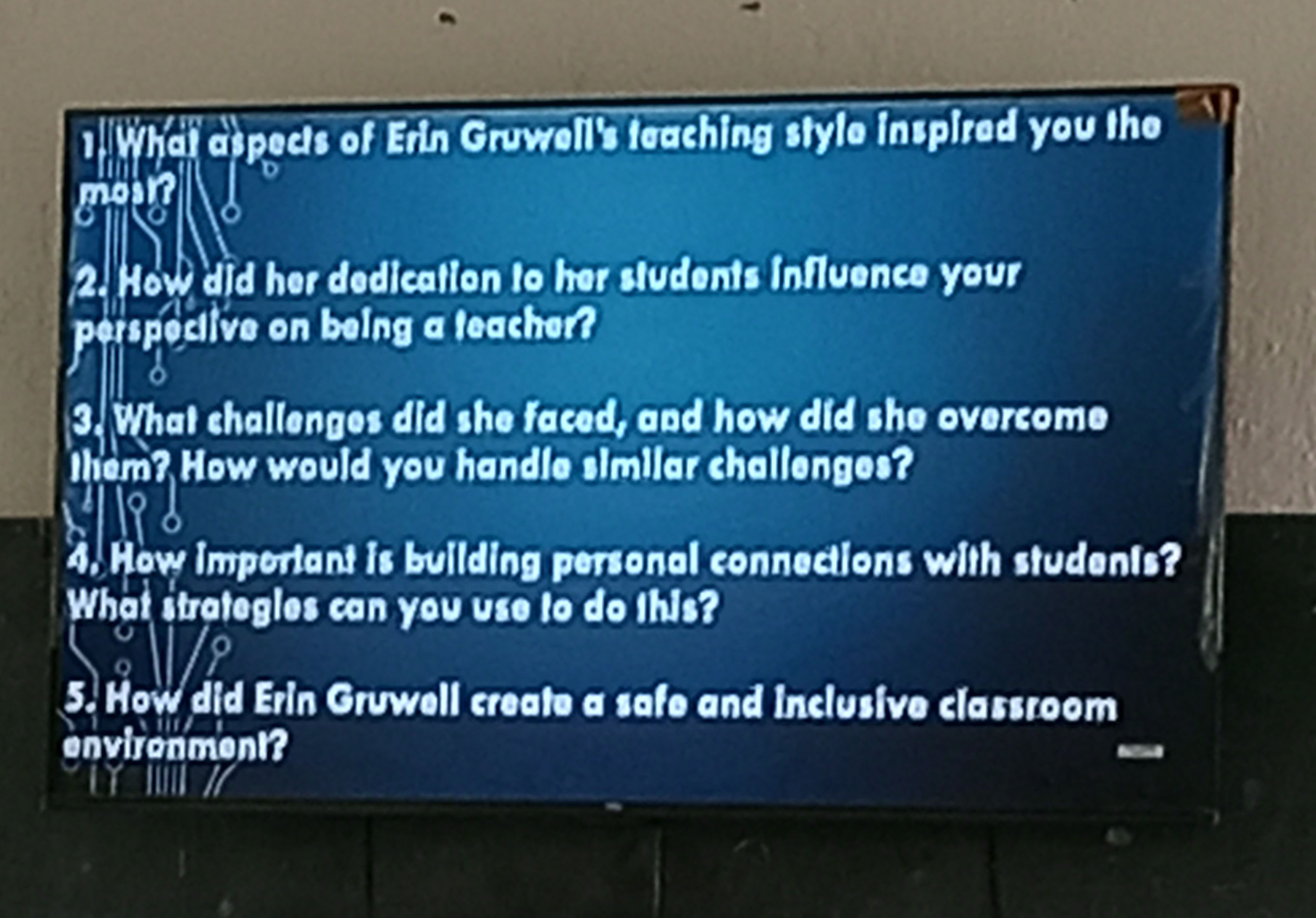 1. What aspects of Erin Gruwell's teaching | StudyX