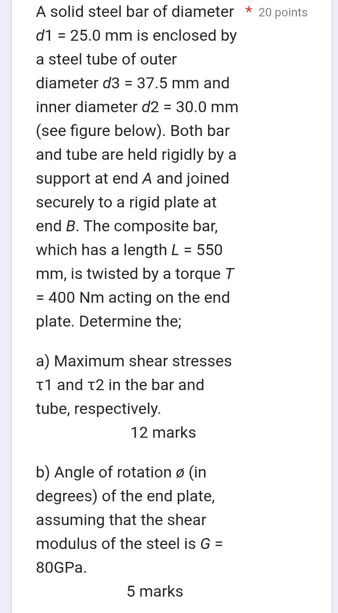 A solid steel bar of diameter $d1 = 25.0$ mm | StudyX