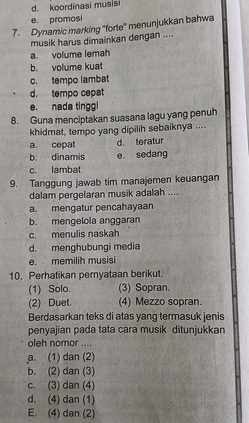 7. Dynamic marking "forte" menunjukkan bahwa | StudyX