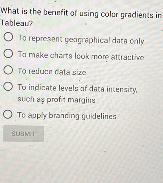 What is the benefit of using color gradients | StudyX