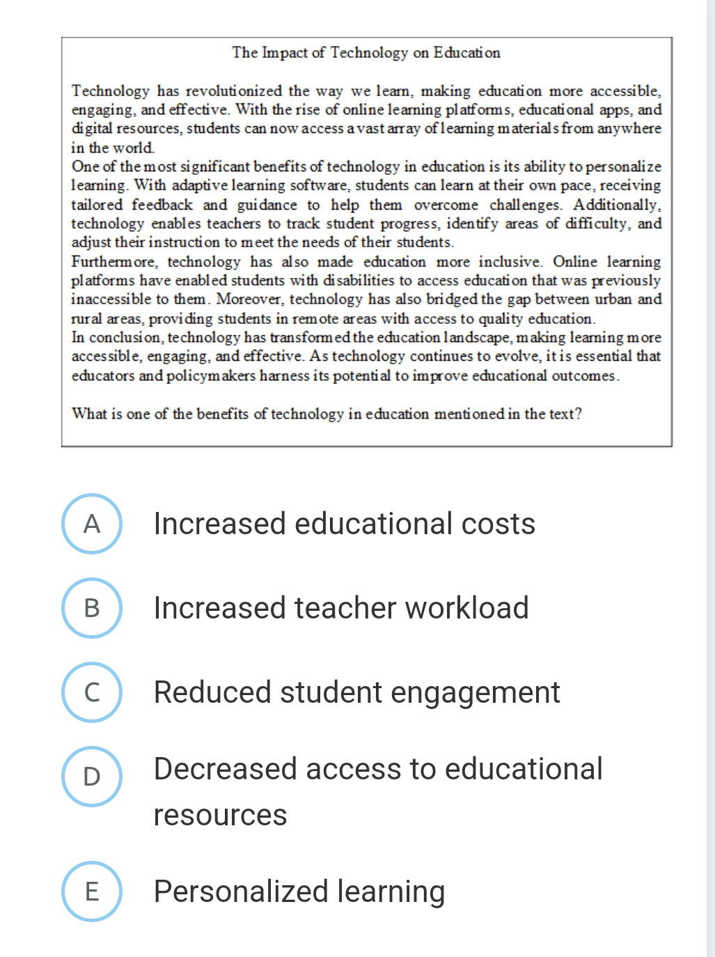 What is one of the benefits of technology in | StudyX