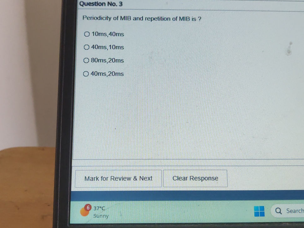 Periodicity of MIB and repetition of MIB is? | StudyX