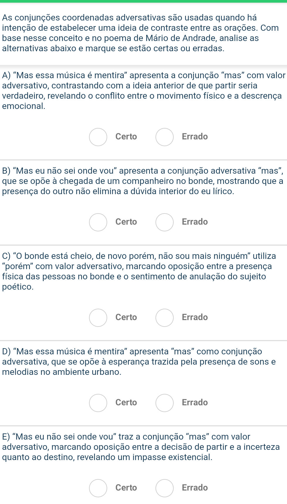 As conjunções coordenadas adversativas são | StudyX