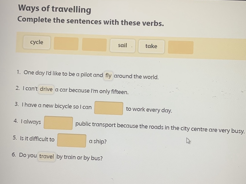 Ways of travelling Complete the sentences | StudyX