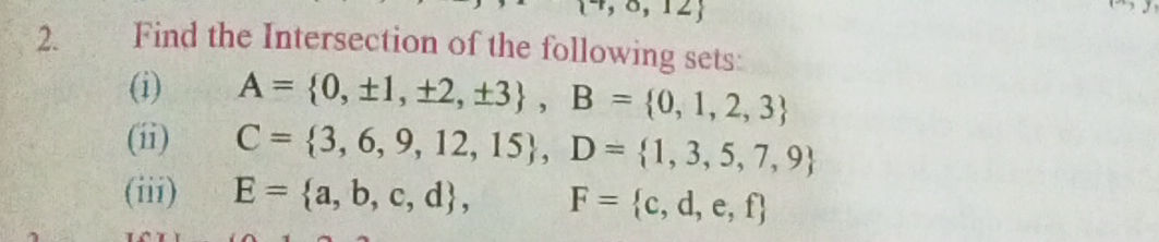 Find the Intersection of the following sets: | StudyX