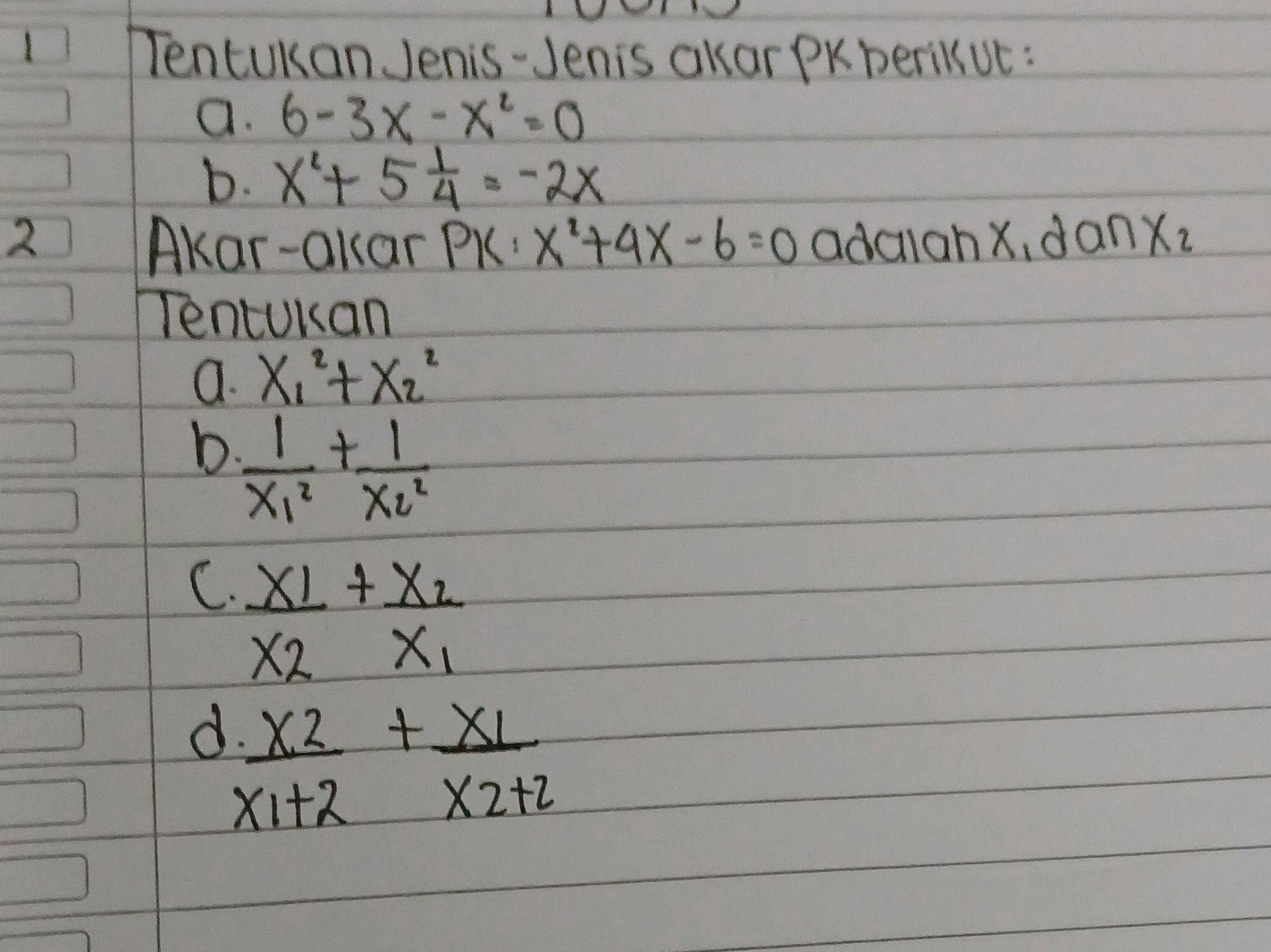 1. Tentukan Jenis-Jenis akar PK berikut: a. | StudyX