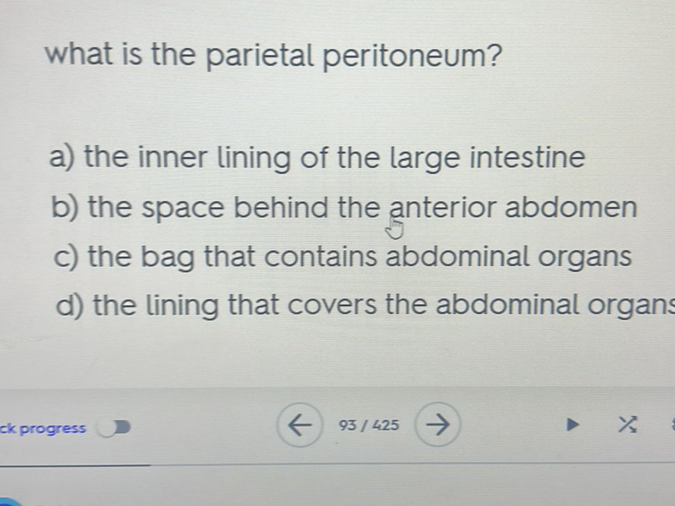what is the parietal peritoneum? a) the | StudyX