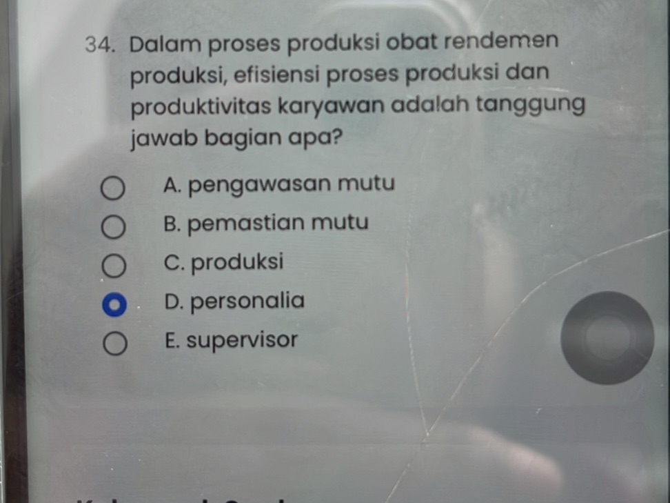 34. Dalam proses produksi obat rendemen | StudyX