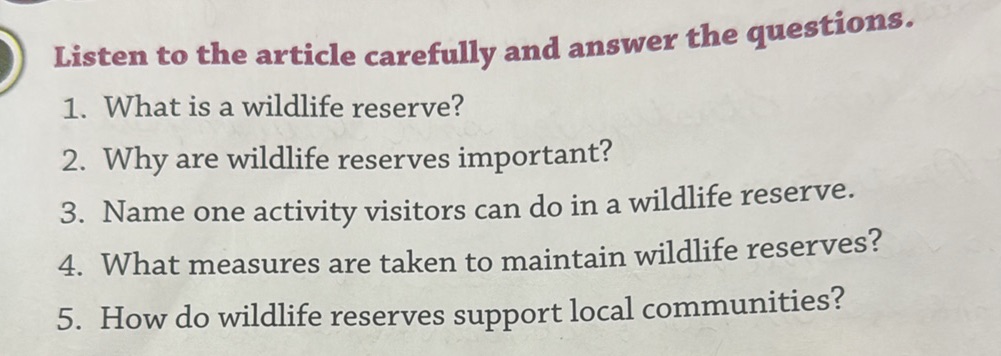 1. What is a wildlife reserve? 2. Why are | StudyX