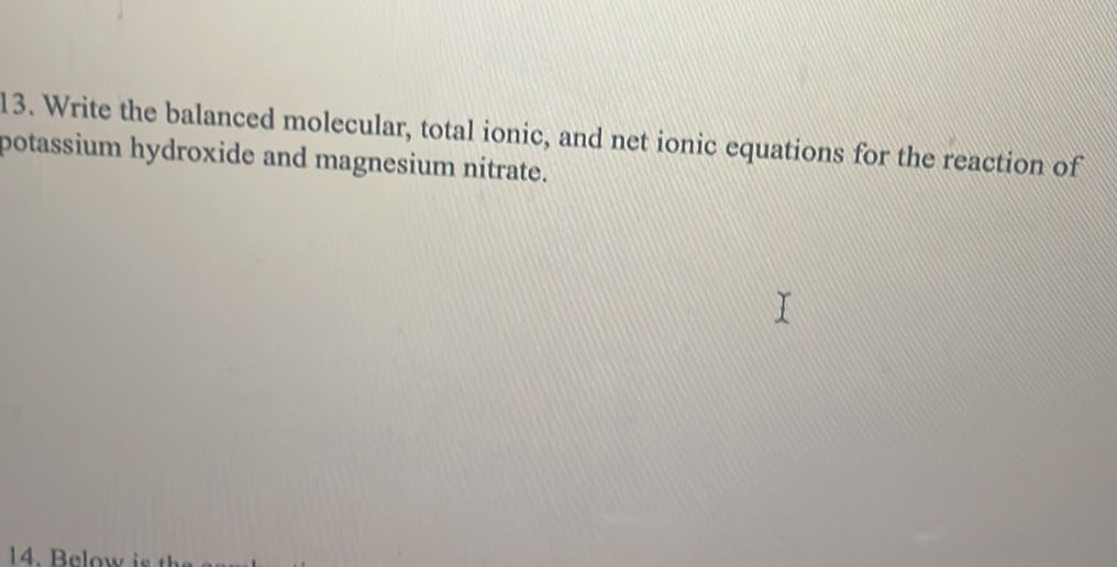 13. Write the balanced molecular, total | StudyX