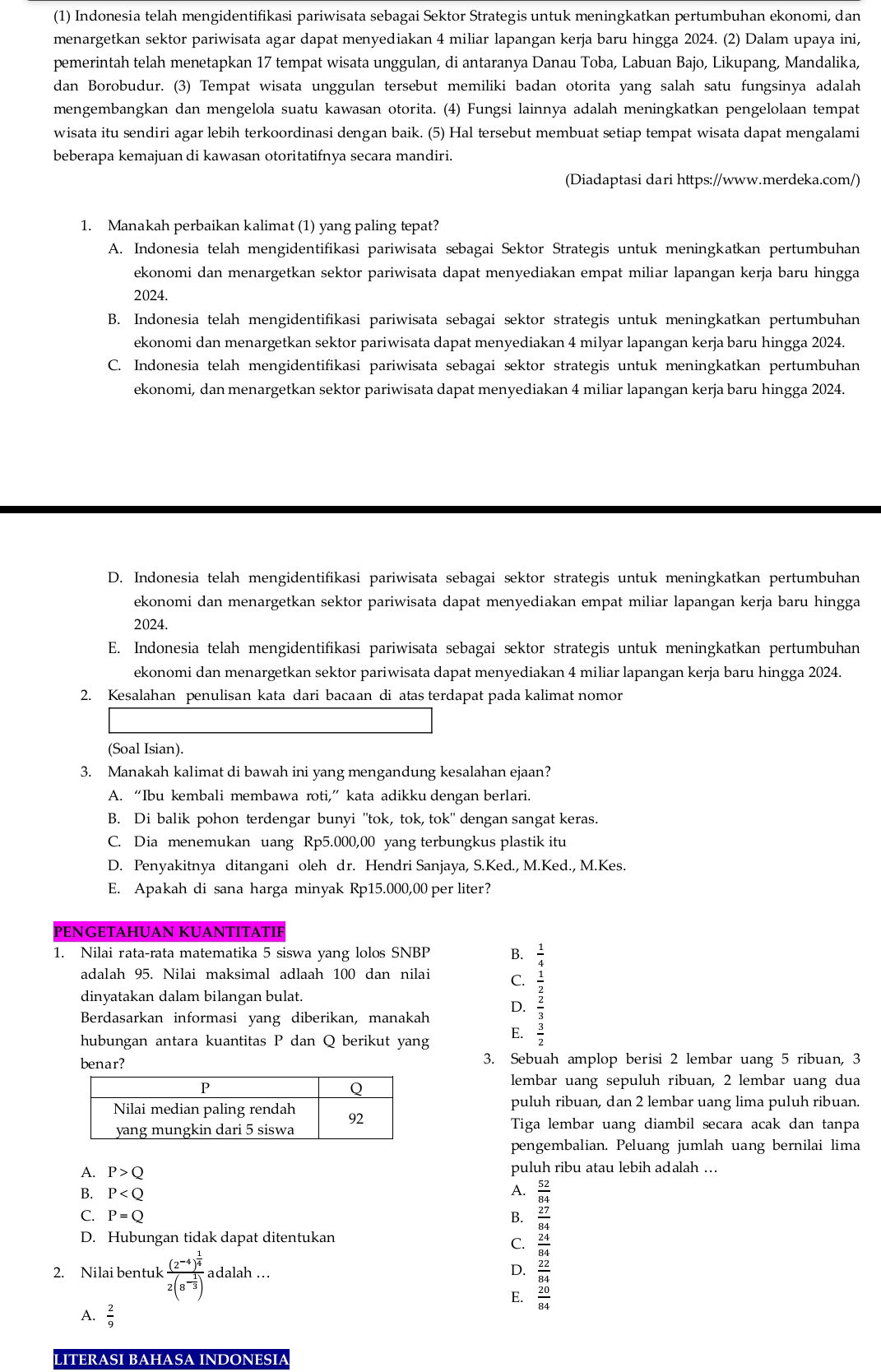 1. Manakah perbaikan kalimat (1) yang paling | StudyX