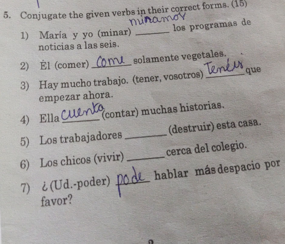5. Conjugate the given verbs in their | StudyX