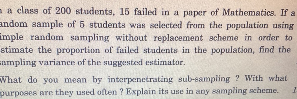 In a class of 200 students, 15 failed in a | StudyX