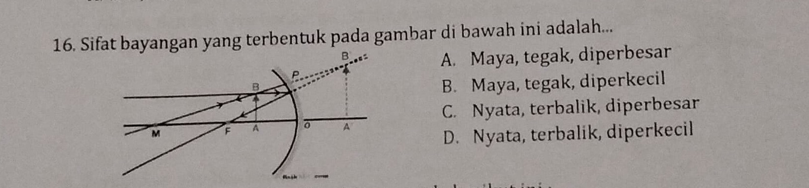 16. Sifat bayangan yang terbentuk pada | StudyX