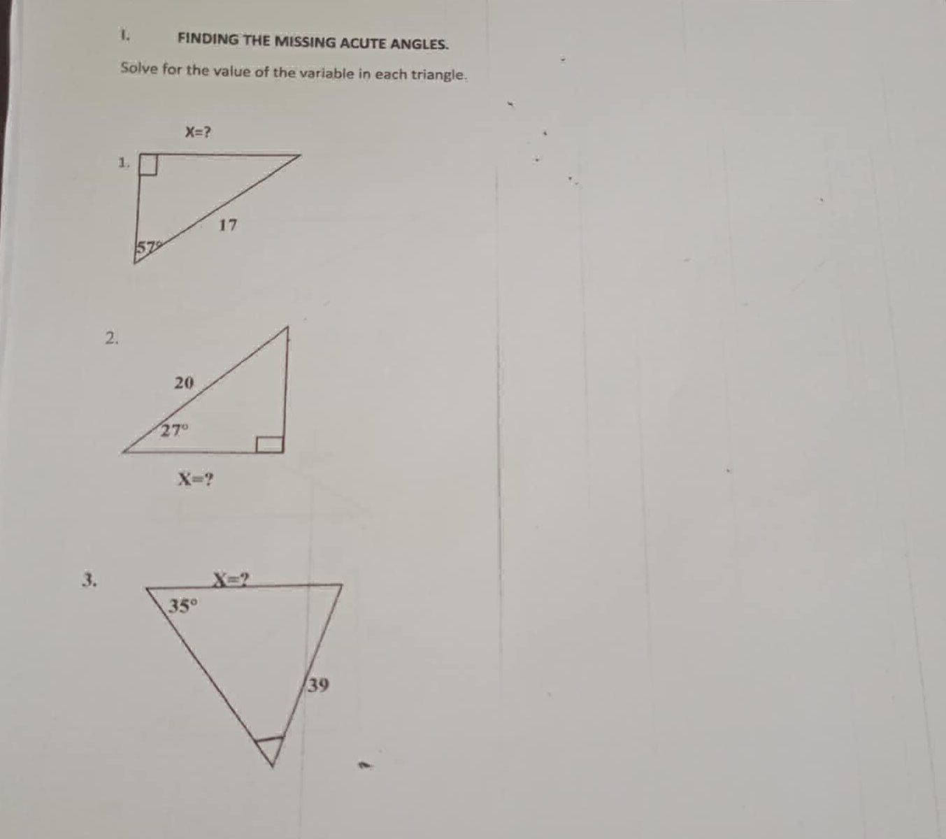 FINDING THE MISSING ACUTE ANGLES. Solve for | StudyX
