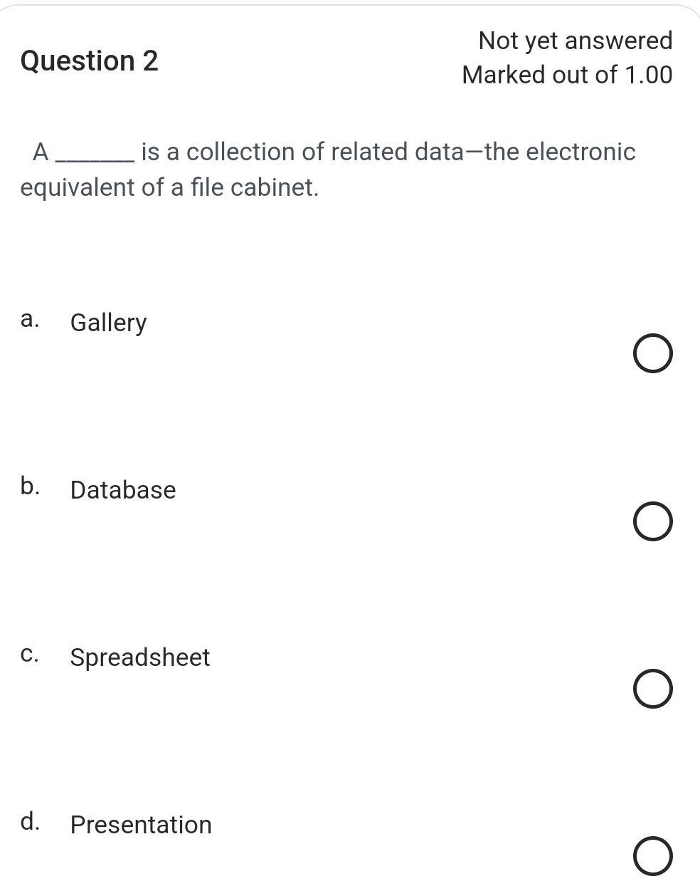 Question 2 A ______ is a collection of | StudyX