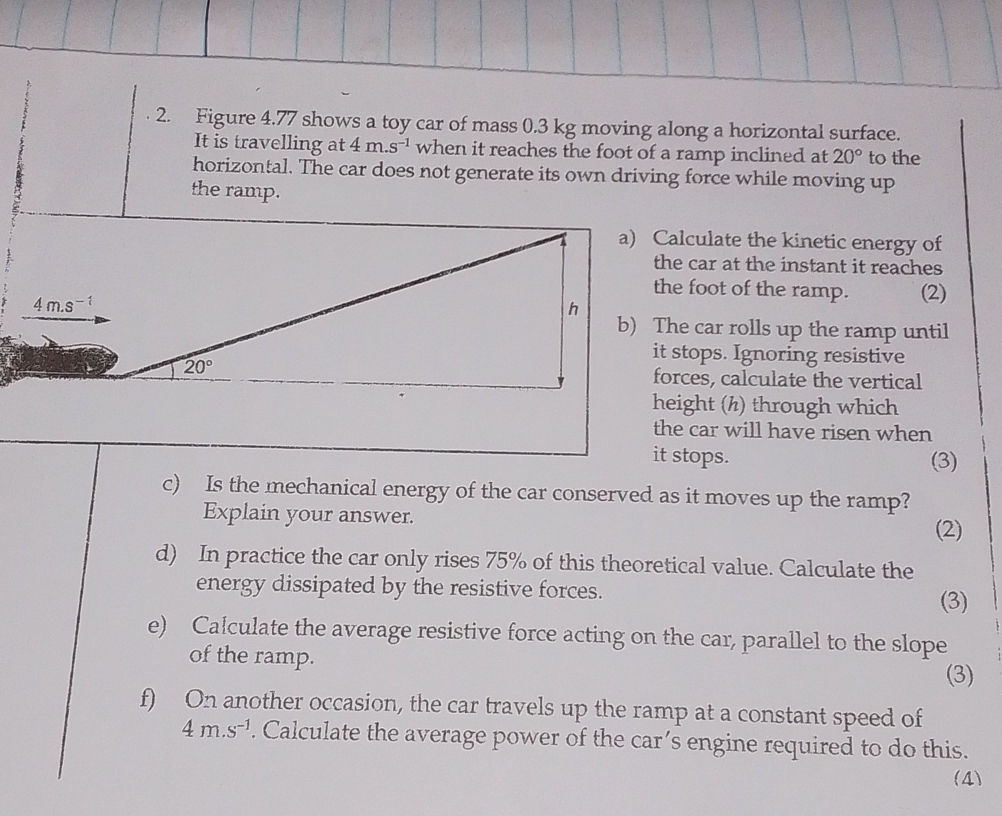 2. Figure 4.77 shows a toy car of mass 0.3 | StudyX