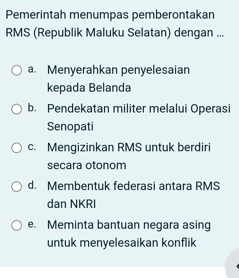 Pemerintah menumpas pemberontakan RMS | StudyX