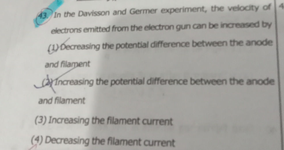 43. In the Davisson and Germer experiment, | StudyX